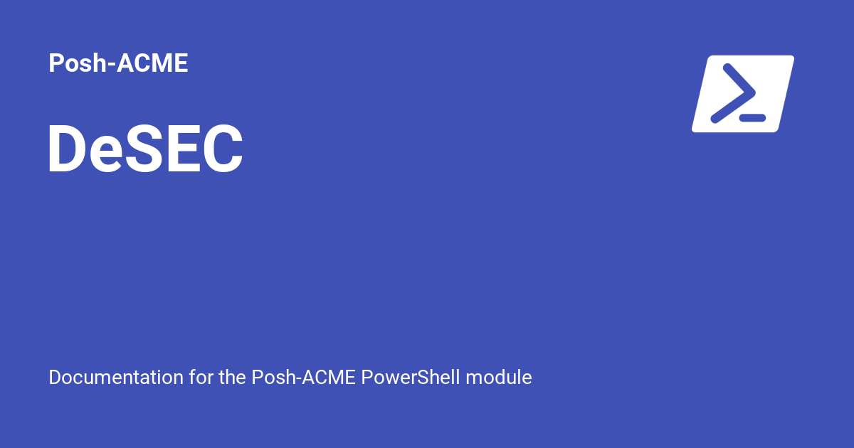 DeSEC - Posh-ACME